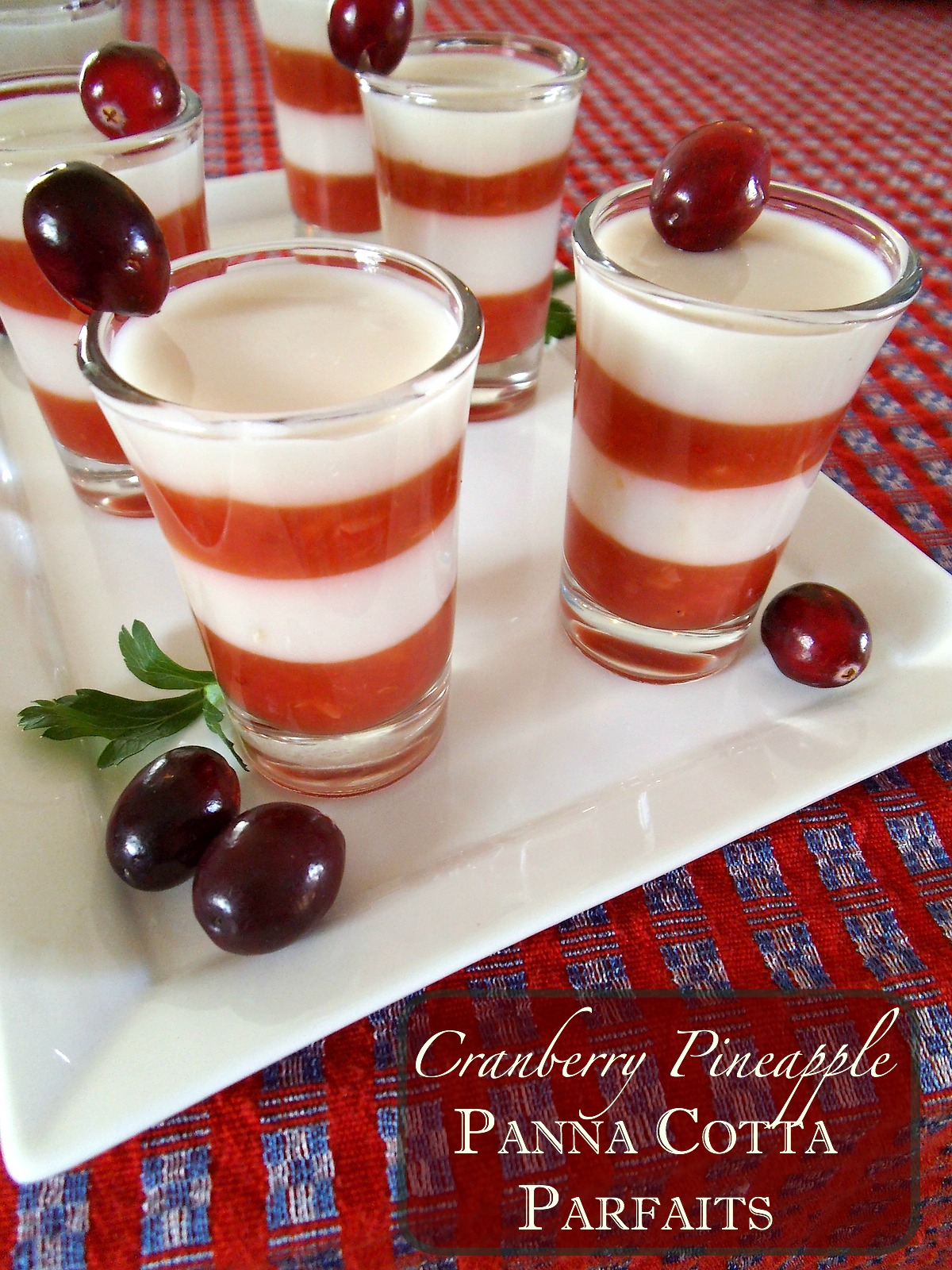 Cranberry Pineapple Panna Cotta Parfaits – Swirls and Spice